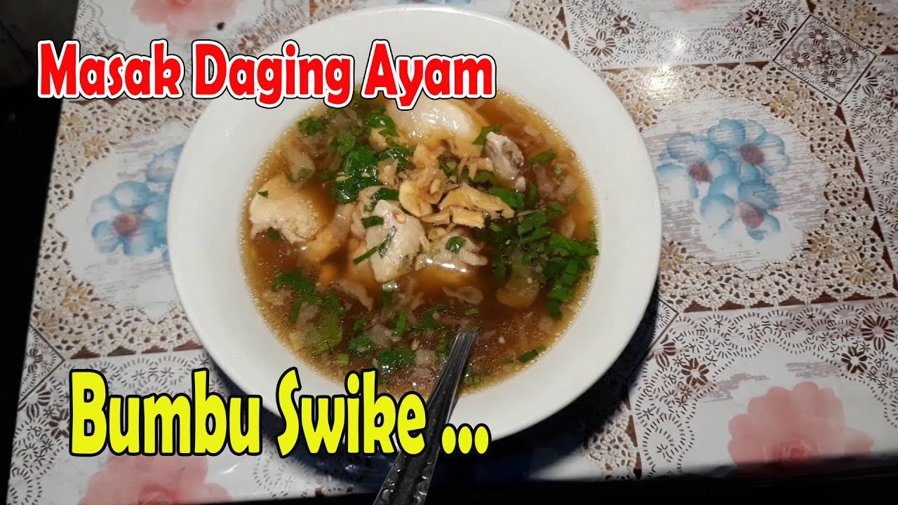 Daging Ayam Bumbu Swike - YouTube