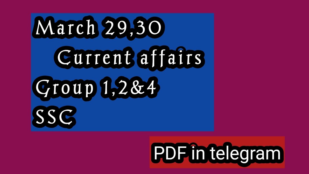 March 29,30 Current affairs |Group 1,2,4,SSC |Important questions|TNPSC ...