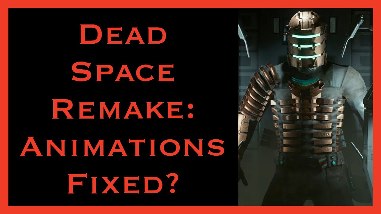 Dead Space Remake: Animations Fixed? - YouTube