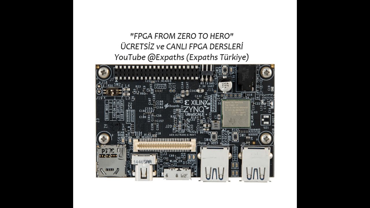 FPGA from Zero to Hero - Live & Free Courses 11/30 (Turkish) - YouTube