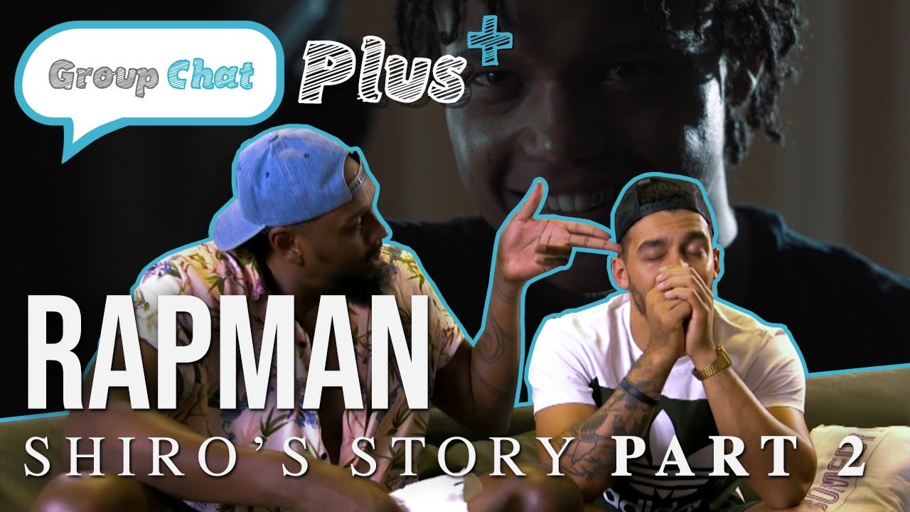 Rapman - Shiro's Story (Part 2) | GROUP CHAT PLUS - YouTube