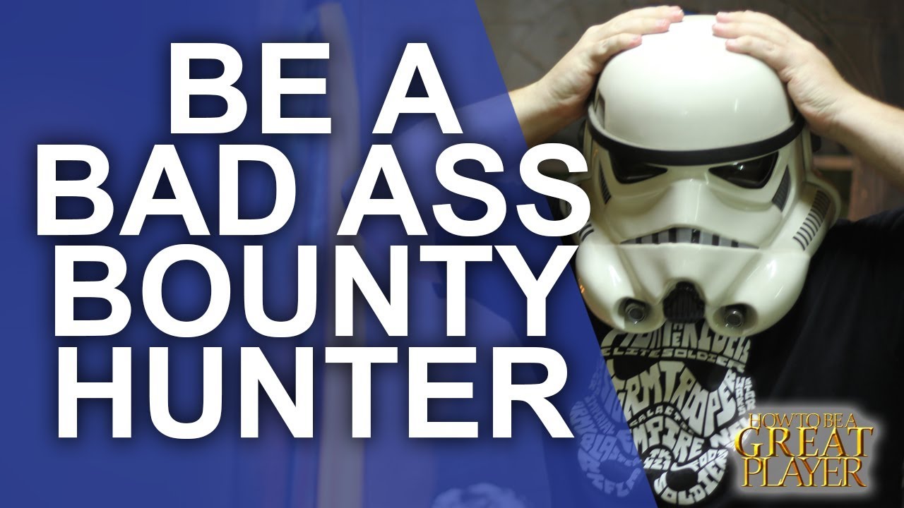 Playing a Badass Bounty Hunter - Player Character Tips - YouTube