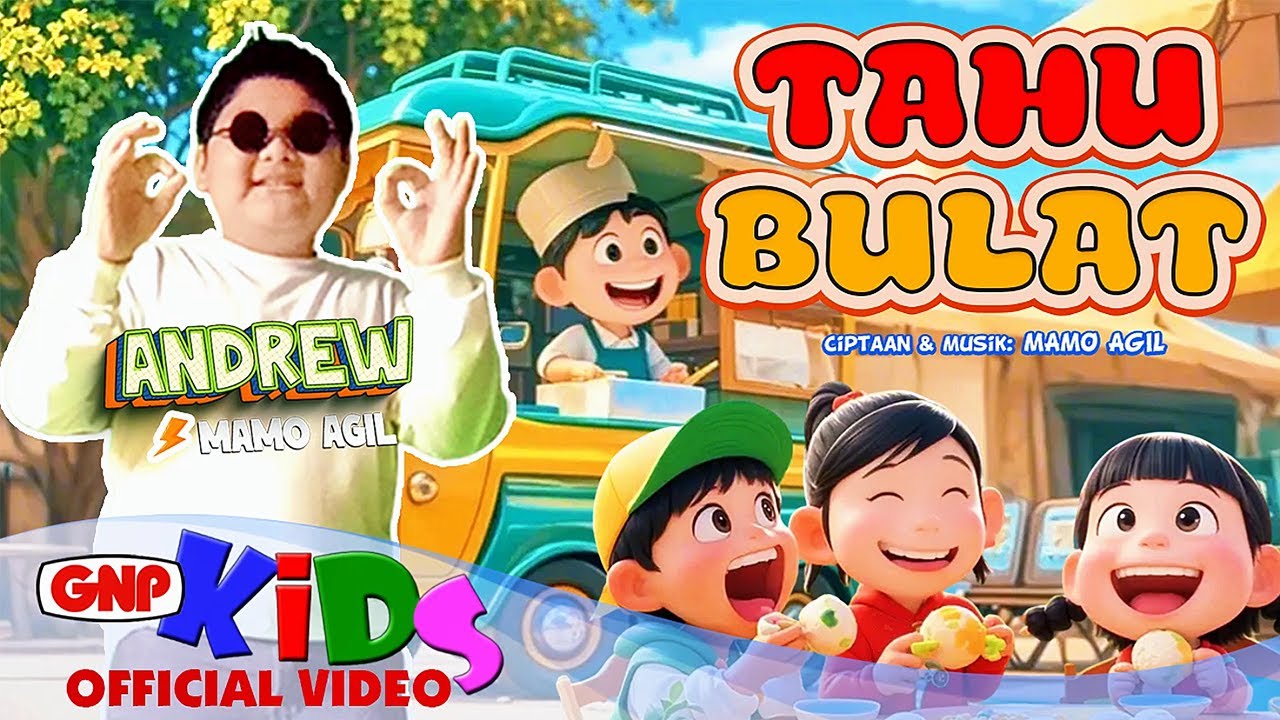 TAHU BULAT - Andrew Mamo Agil | Lagu Anak Indonesia - Official Music ...