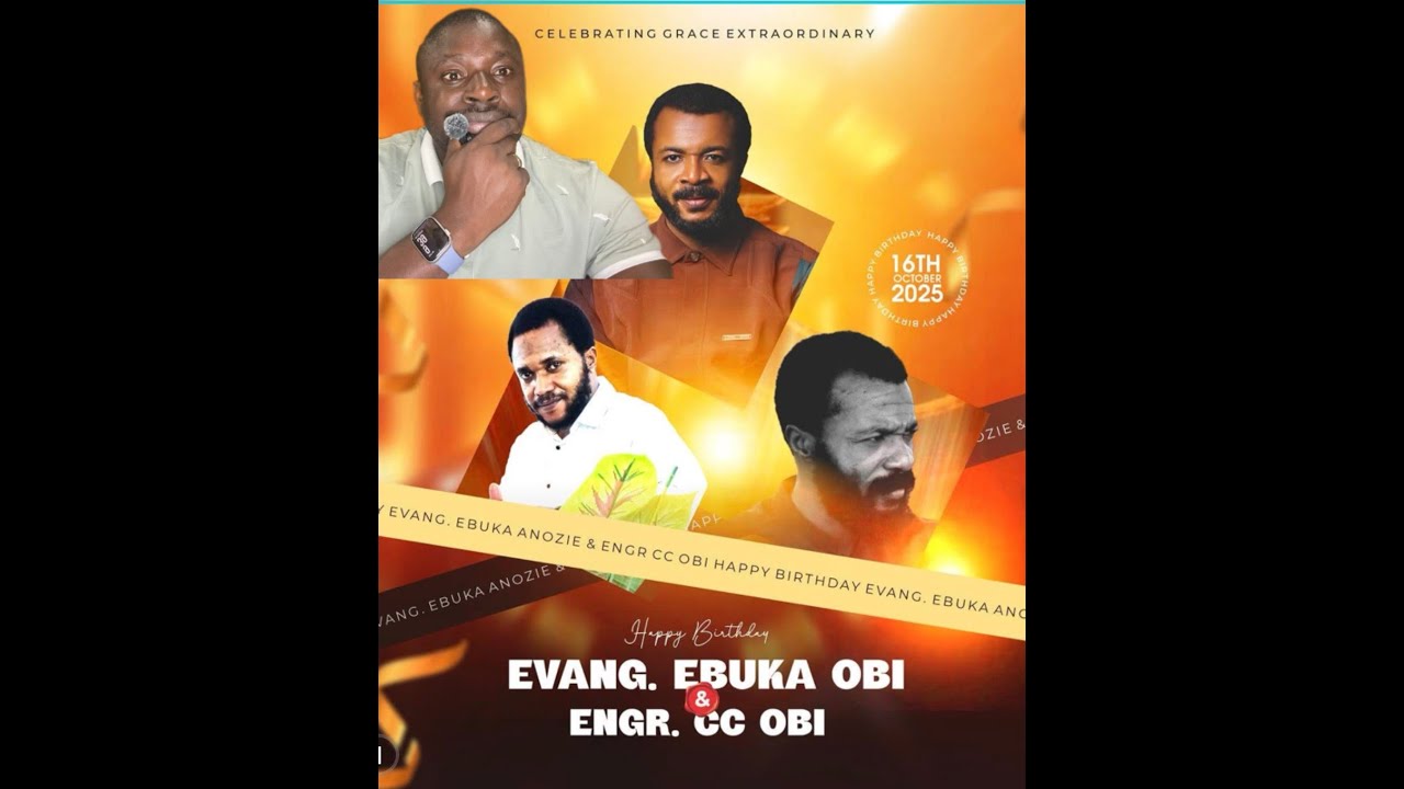 🔥 Happy Birthday to Evangelist Ebuka Obi & Engr. C.C. Obi — Two Great ...