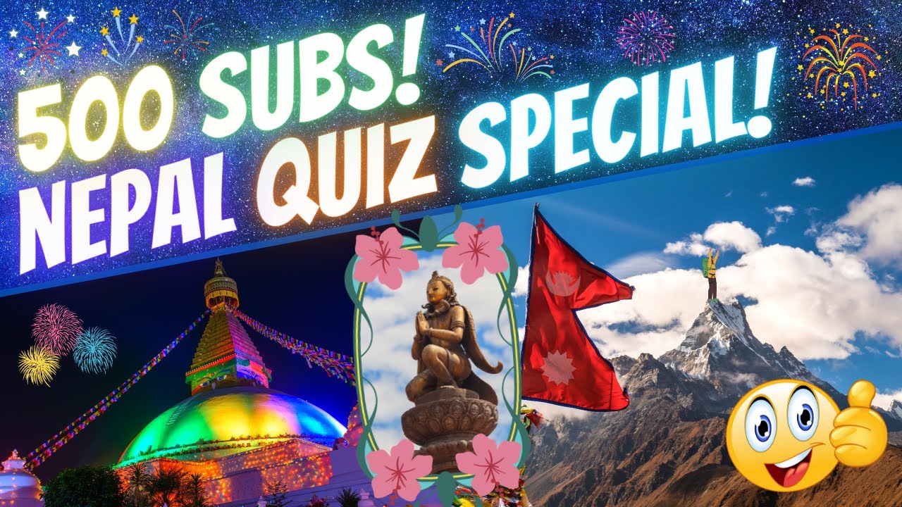 🇳🇵 500 Subscriber Nepal Quiz Special | General Knowledge Questions and ...