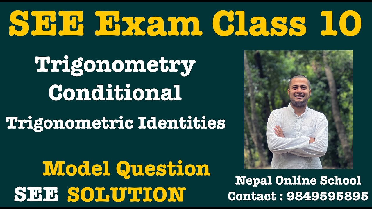 SEE Optional Math Trigonometry | Conditional Trigonometric Identities ...
