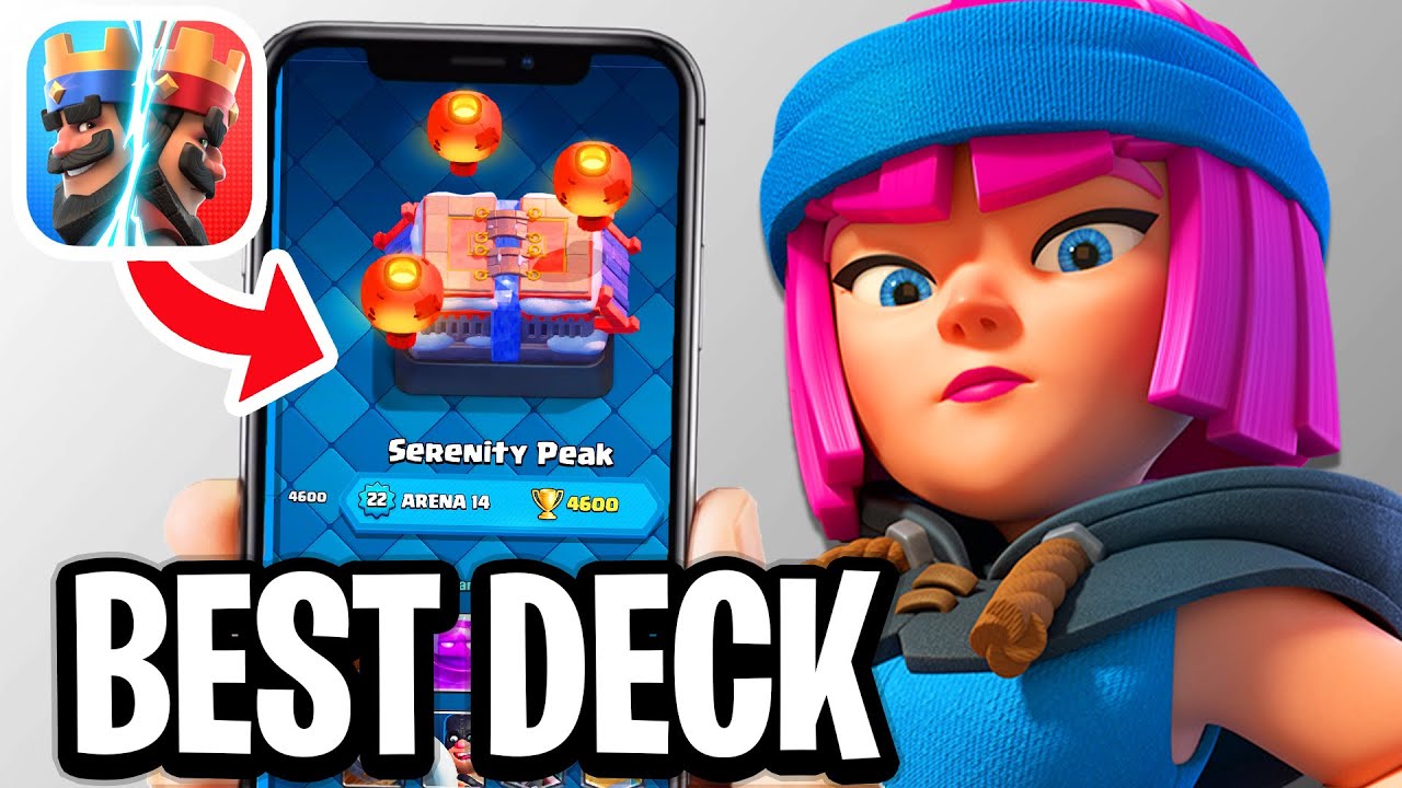 Best Deck In Clash Royale For Arena 14: Serenity Peak - Full Guide - YouTube