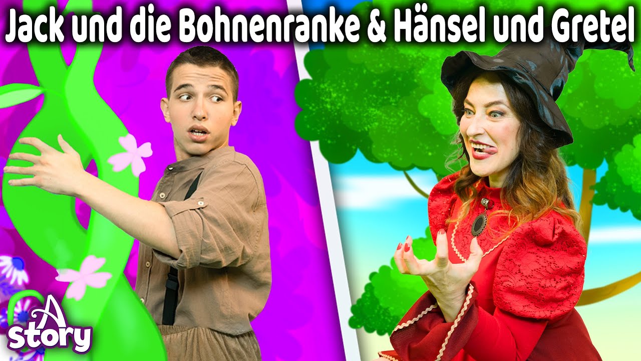 Jack und die Bohnenranke & Hänsel und Gretel | Gute nacht geschichte ...