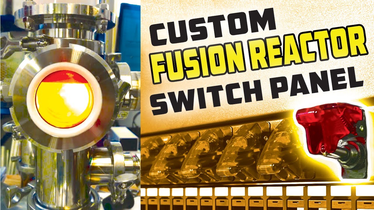 Custom DIY Deuterium Fusion Reactor Switch Panel - YouTube