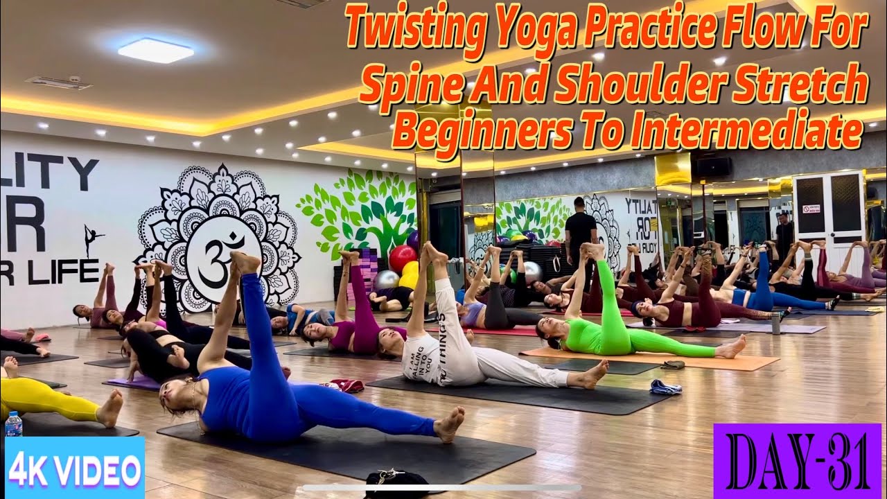 DAY-31 Twisting Yoga Practice Flow For Spine And Shoulder Stretch | Master Ranjeet Singh Bhatia ...