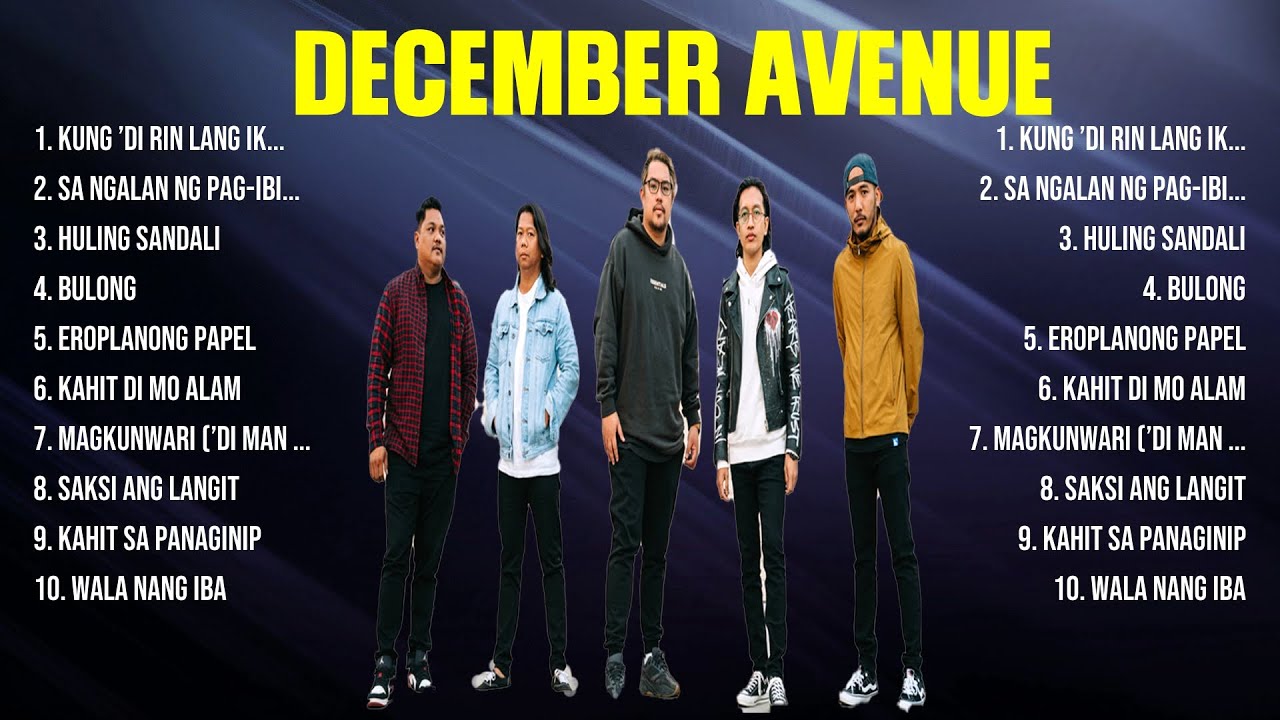 December Avenue Greatest Hits Full Album ️ Top Songs Full Album ️ Top ...