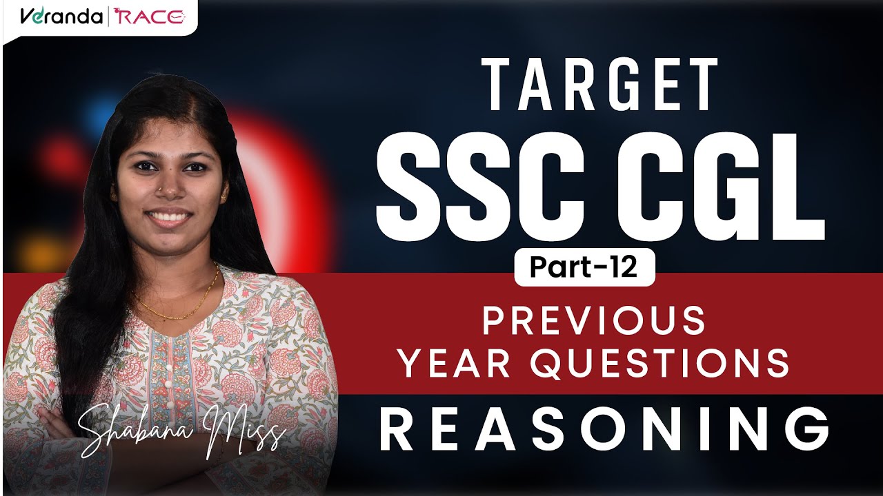 REASONING | PYQ 12 | TARGET CGL | SHABANA MISS | Veranda Race - YouTube