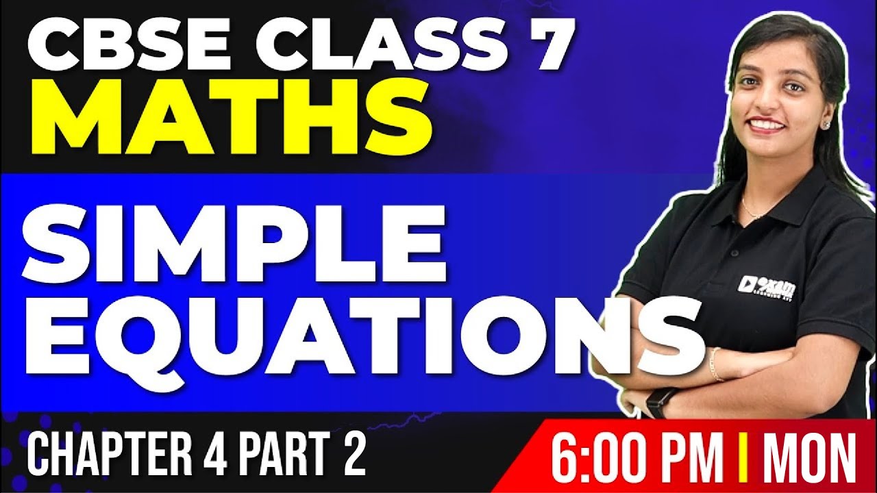 CBSE Class 7 Maths | Simple Equations Part 2 | Chapter 4 | Exam Winner ...
