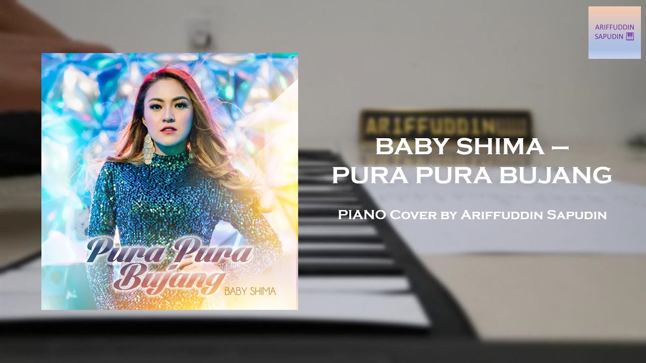 Baby Shima - Pura Pura Bujang (Simple Piano Cover) - YouTube