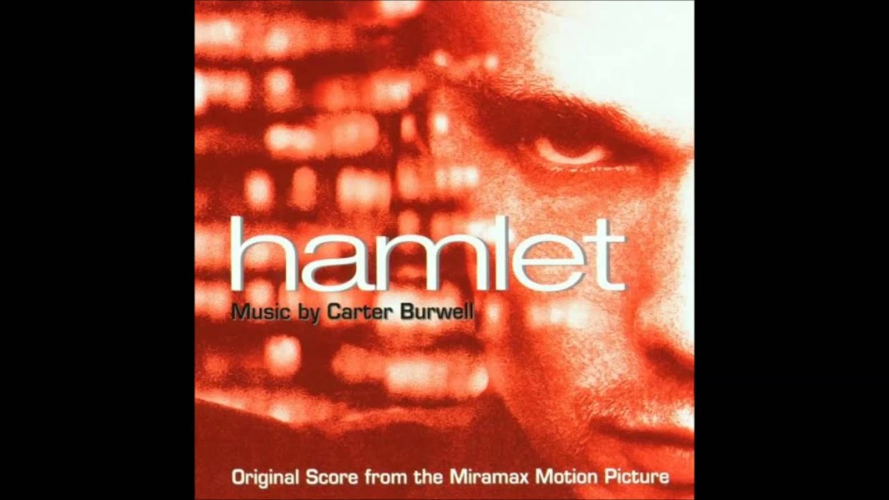 Carter Burwell - Hamlet Original Soundtrack 10 - Laertes and Ophelia at ...