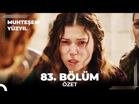 Muhteşem Yüzyıl 83. Bölüm Özet