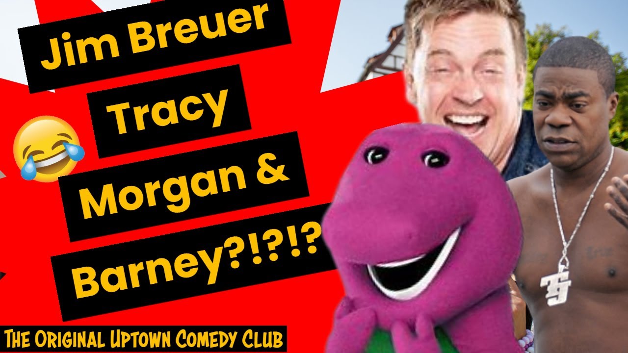 Jim Breuer, Tracy Morgan and Barney, Oh My!┃The Original Uptown Comedy ...