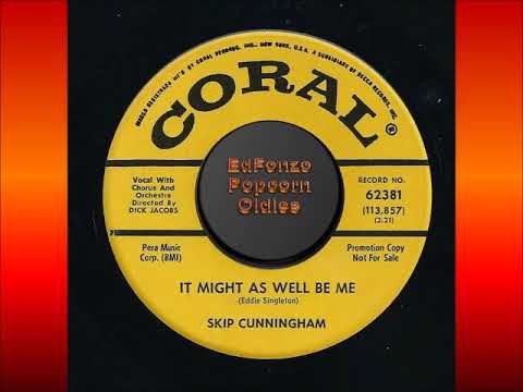 It Might As Well Be Me - Skip Cunningham - YouTube