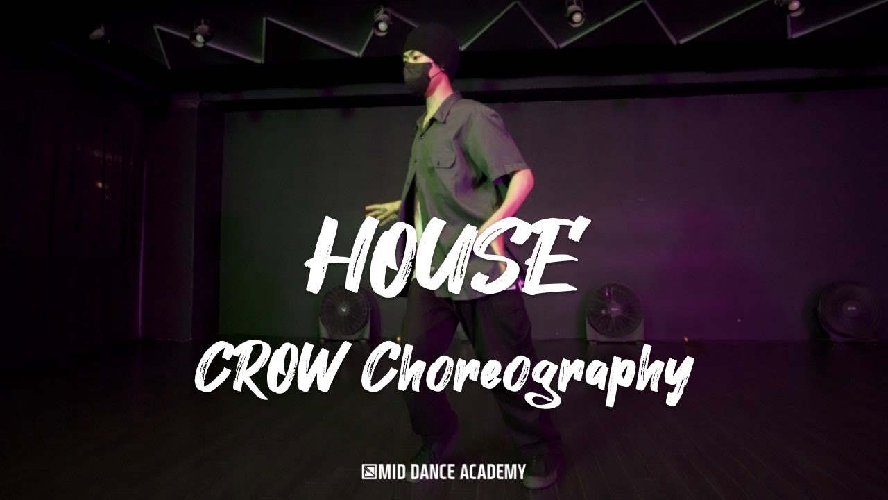 CROW Choreography Pop-Upㅣ하우스룰즈 (House Rulez) - HouseㅣMID DANCE STUDIO ...