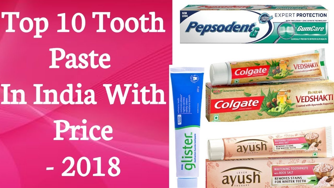 Top 10 Tooth Paste In India With Price || Best Tooth Paste For Teeth ...