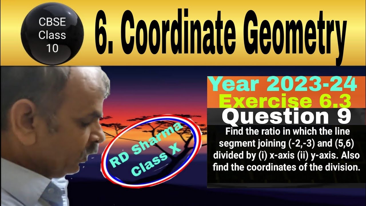 RD Sharma Class 10 EX 6 2 Q 9 Find The Ratio In Which The Line Segment