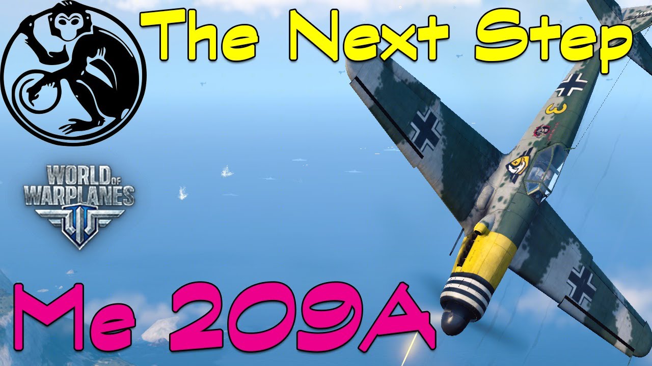 World of Warplanes - Me 209A | The Next Step - YouTube