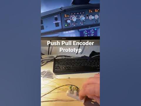 Push Pull Encoder FCU Airbus FlyByWire A320 Mobiflight Prototyp 3D ...