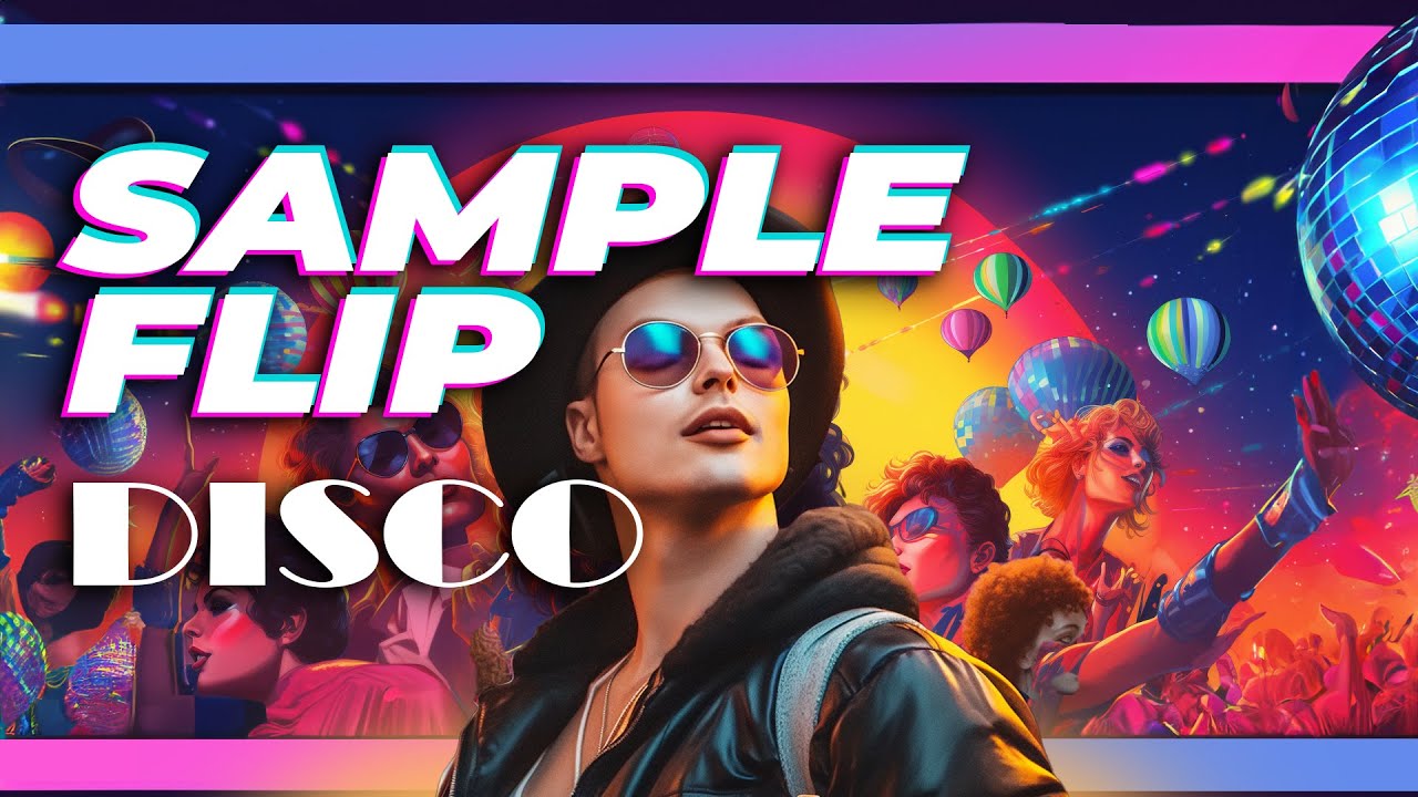 Disco Sample Flip Vibes - YouTube