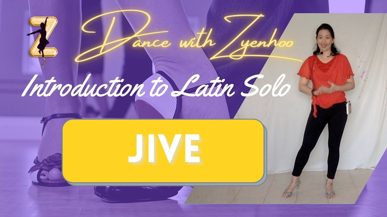 Introduction to Jive | INTRODUCTION TO LATIN SOLO SERIES BY ZYENHOO ...