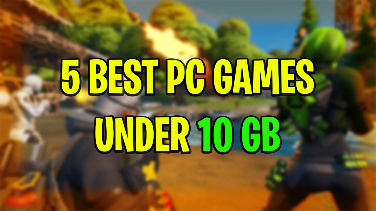 BEST PC Games Under 10GB Revealed - YouTube