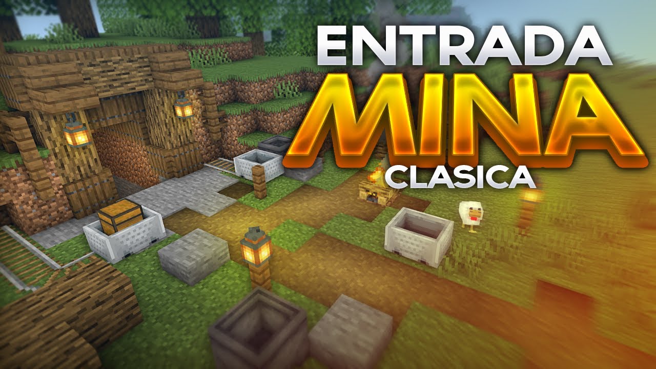 CÓMO HACER UNA ENTRADA CLÁSICA A LA MINA en Minecraft - YouTube