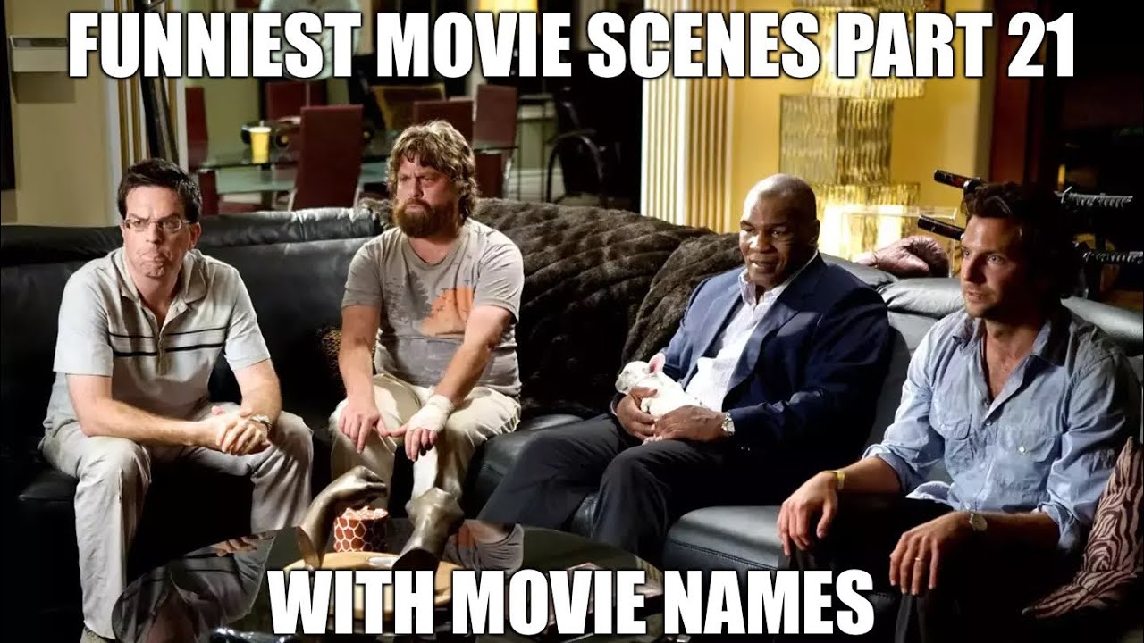 Funniest Movie Scenes Part 21 (1080p HD W/Movie Names) - YouTube