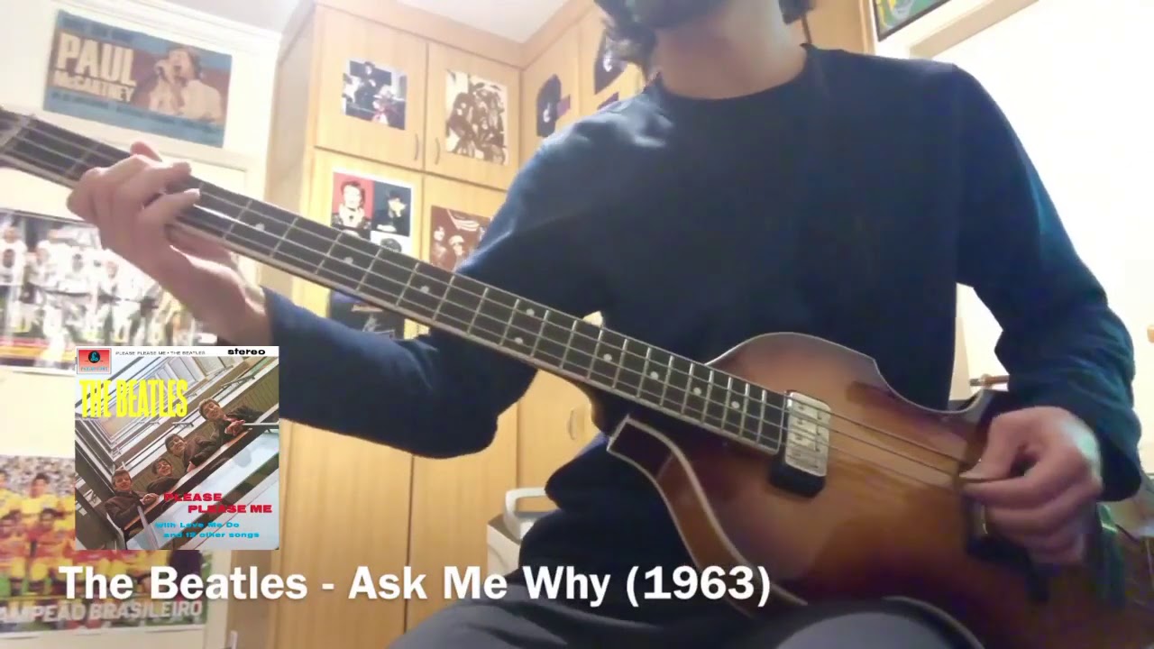 The Beatles - Ask Me Why (Bass Cover) - YouTube