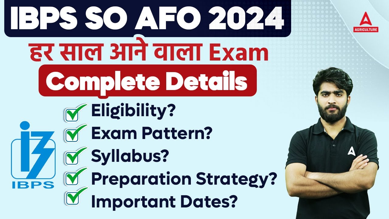 IBPS AFO 2024 | IBPS AFO Eligibility, Exam Pattern, Syllabus, Important ...