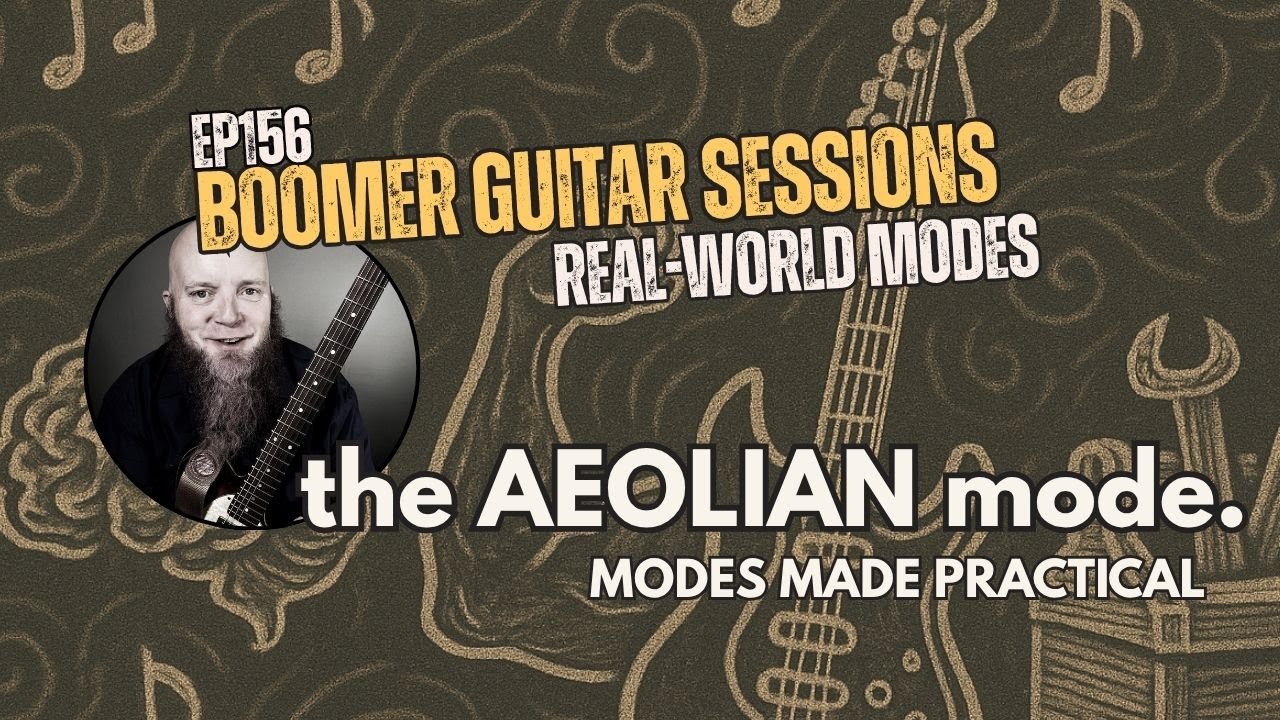 Real-World Modes: Master the Aeolian Mode: Real-World Rock & Metal ...