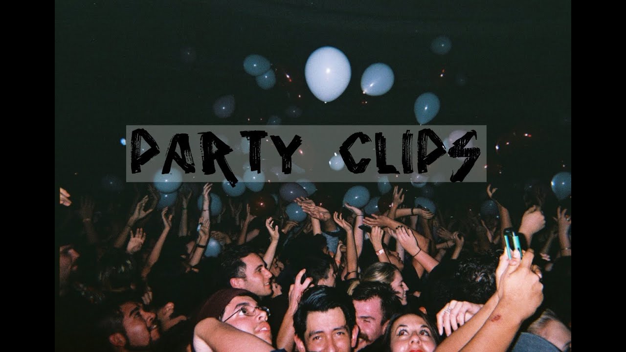 Party; Clips - YouTube