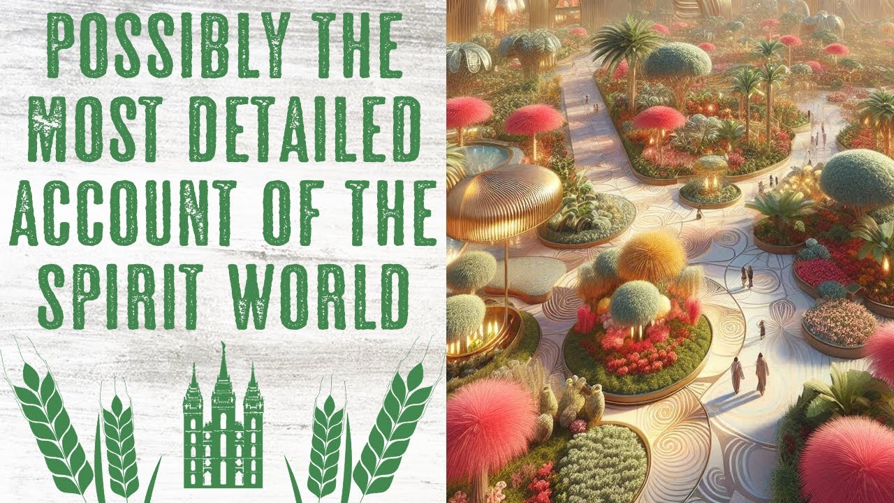 Possibly the Most Detailed Account of the Spirit World - YouTube