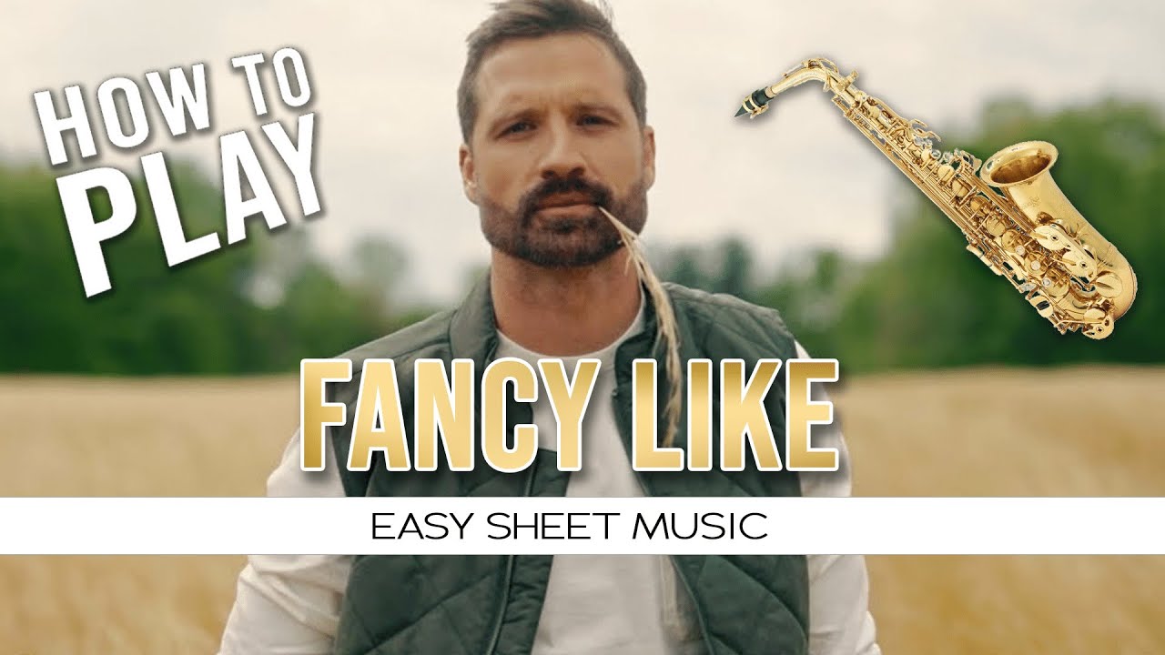 Alto Saxophone "Fancy Like" EASY Sheet Music - YouTube