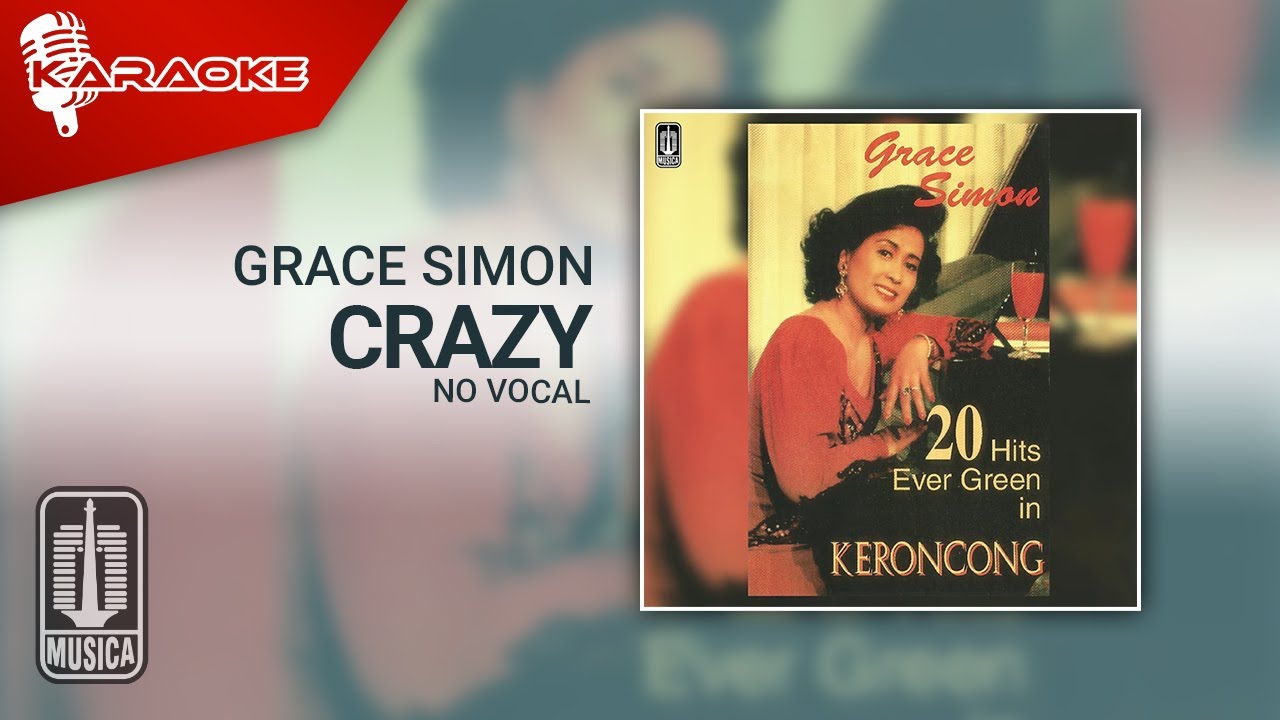Grace Simon - Crazy (Official Karaoke Video) | No Vocal - YouTube