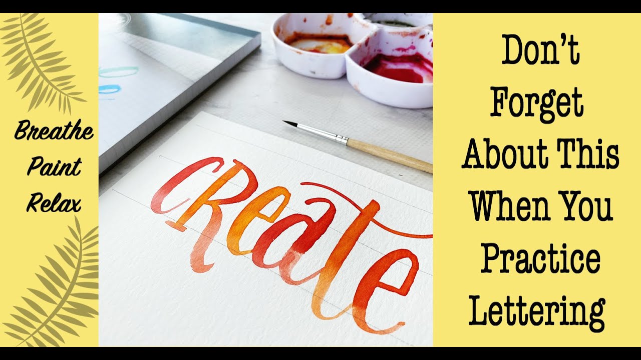 An Important Lettering Practice Tip - YouTube