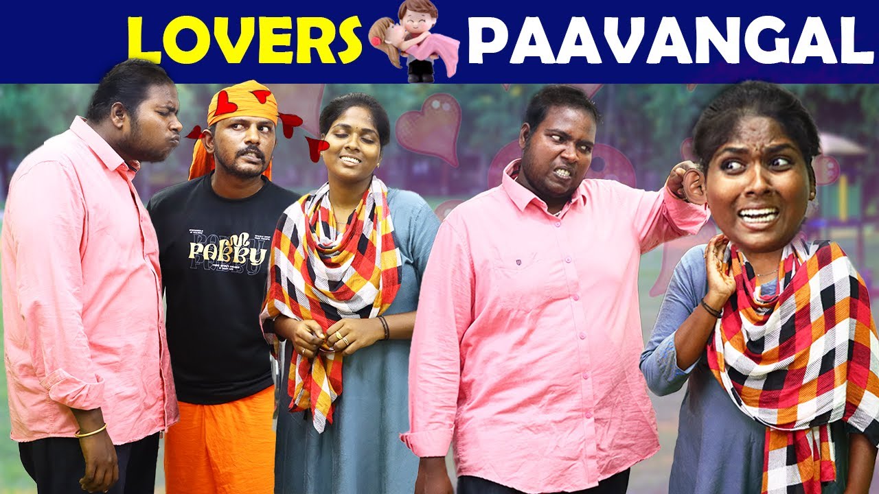 Lovers Paavangal | Lovers Parithabangal | Comedy Video | Puthu ...