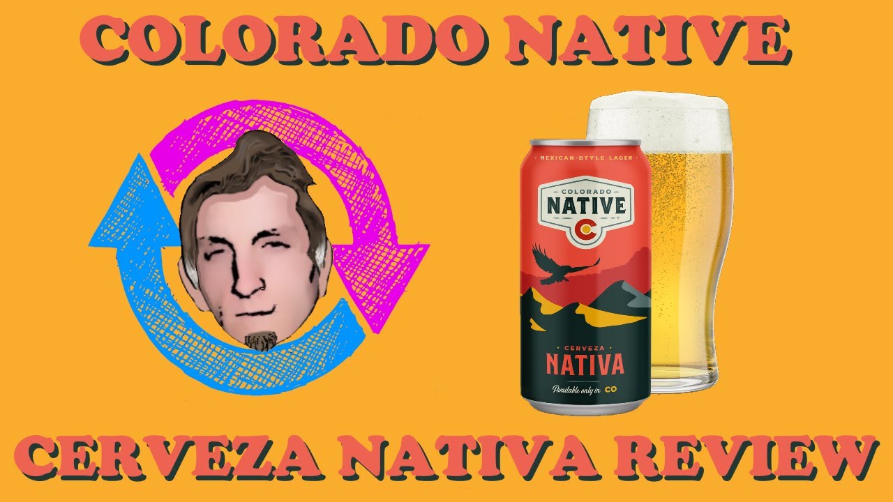 Colorado Native Cerveza Nativa Beer Review - YouTube