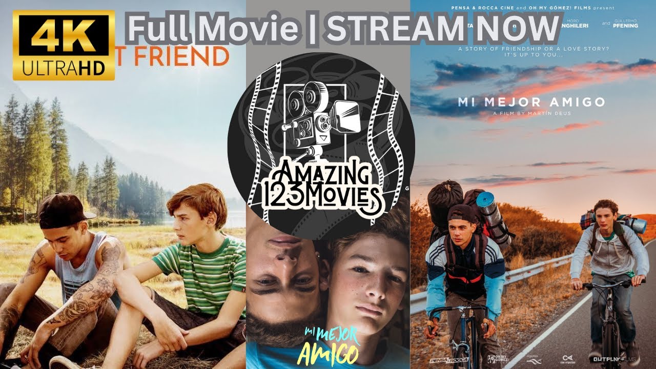 Mi mejor amigo (My Best Friend) 2018 | Full Movie [ Romance & Drama ...