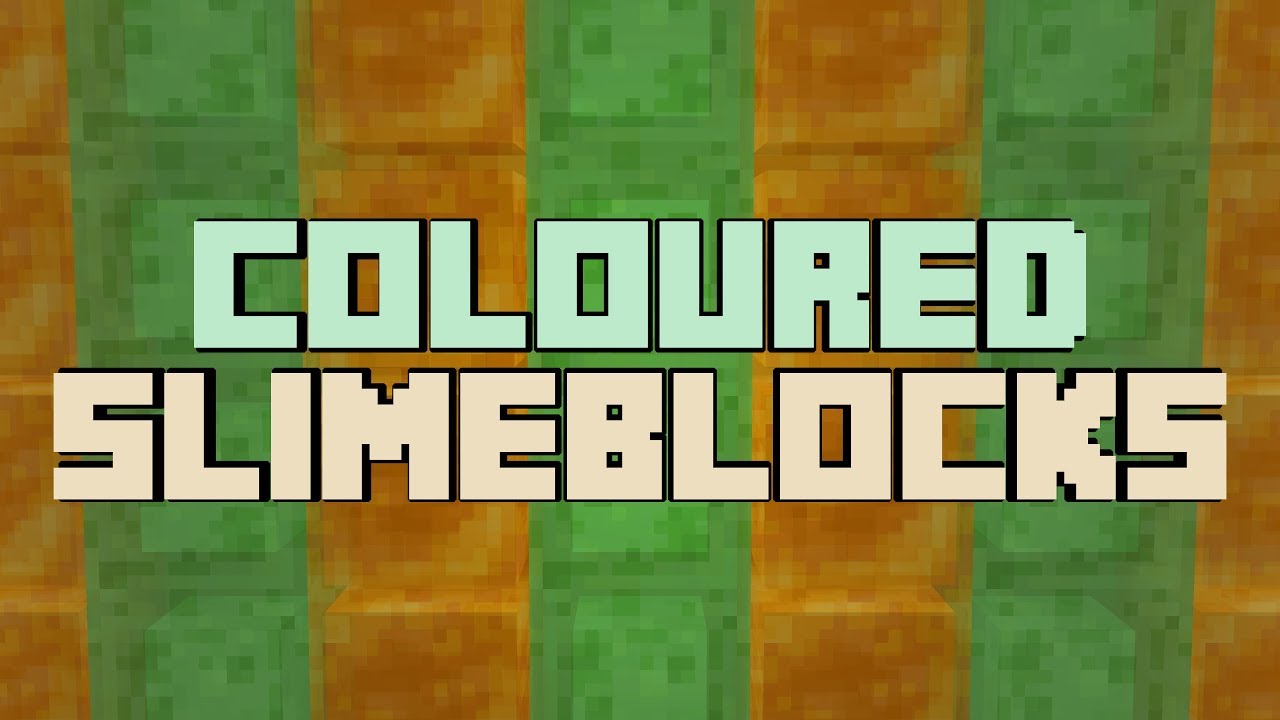 COLOURED SLIMEBLOCKS - NEW HONEY BLOCKS | Minecraft 1.15 - YouTube