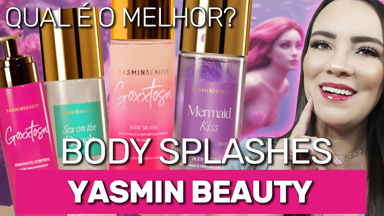 BODY SPLASH YASMIN BEAUTY - Valem a pena? - YouTube