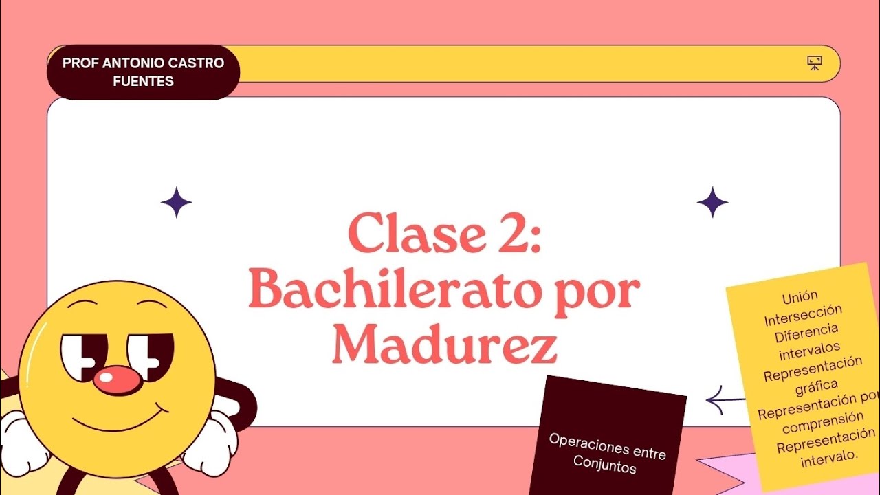 Clase #2 BXM: Intervalos y Operaciones Básicas entre Conjuntos. - YouTube