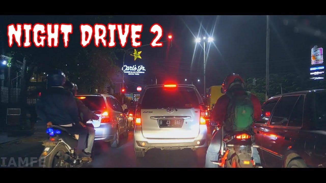 JAKARTA NIGHT DRIVE - PART.2 (FULL HD) - YouTube