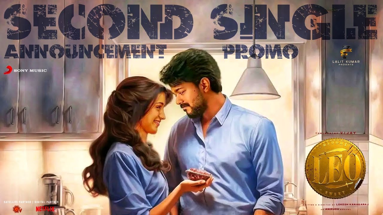 LEO - Second Single Announcement Promo | ThalapathyVijay | Trisha ...