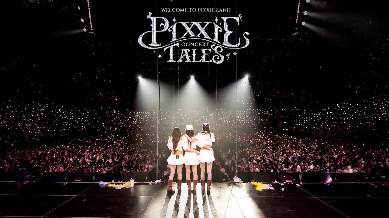 The Final Chapter of PiXXiE Tales Concert : Welcome to PiXXiE Land ...
