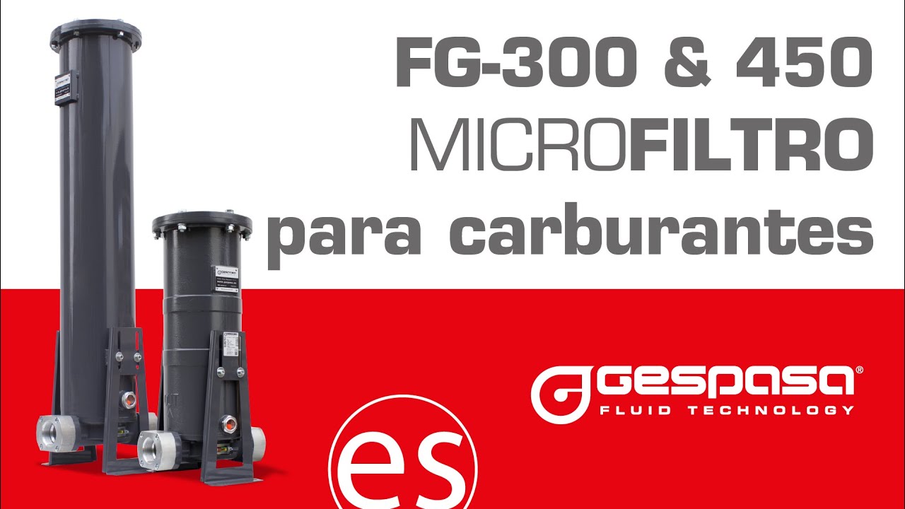 GESPASA | FG-300 y FG-450 :: 2" Micro filtro para carburante. Filtro ...